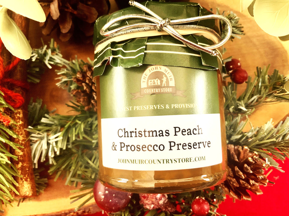 CHRISTMAS PEACH AND PROSECCO PRESERVE – John Muir Country Store